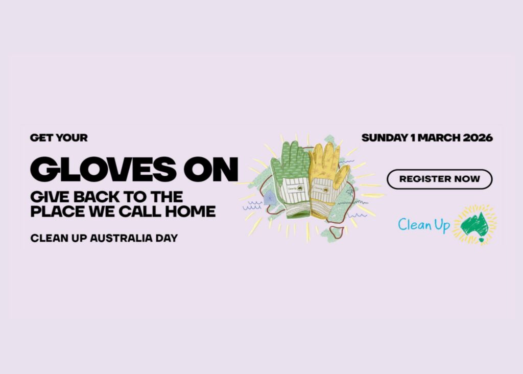 Here's How To Register for Clean Up Australia Day 2026 - The Green Hub